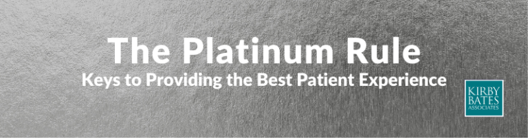 Employing the Platinum Rule in Healthcare | Patient Experience